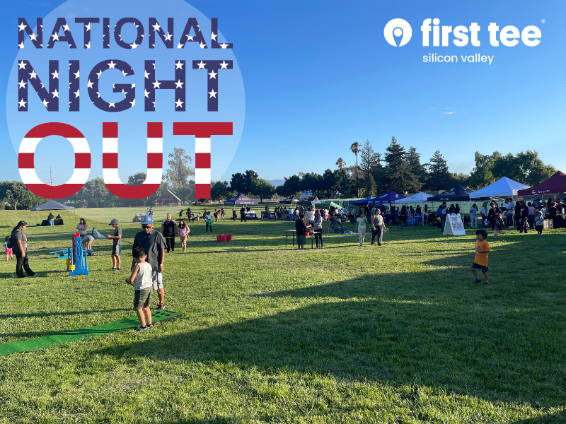 National Night Out for Safety - August 4, 2023 - First Tee - Silicon Valley
