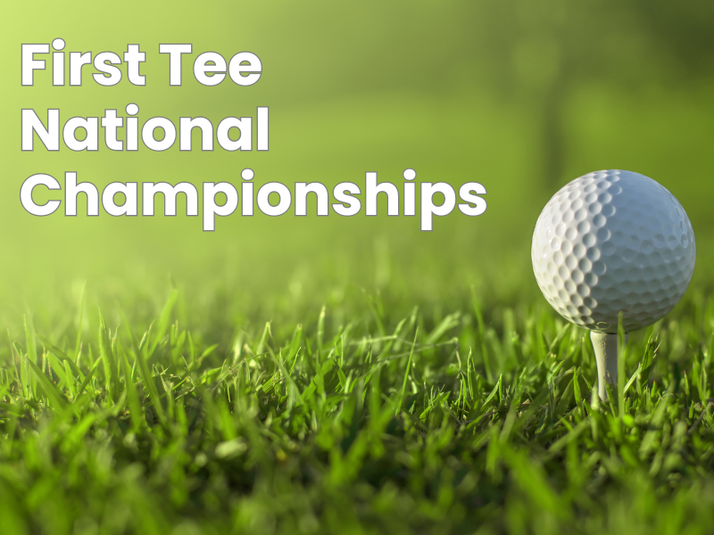 FTSV Participants compete at First Tee National Championships - First ...