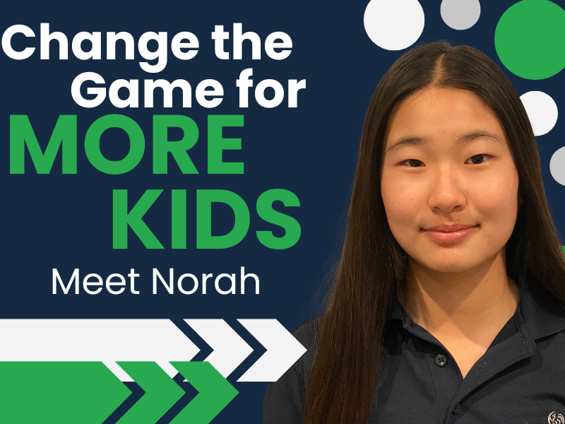 Changing the Game for MORE Kids: Meet Norah Yang - First Tee - Silicon ...